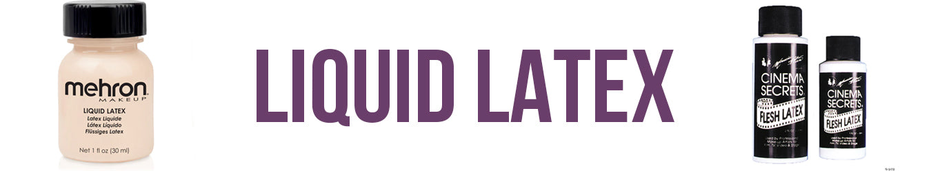 Liquid Latex — Cosplay Supplies Inc